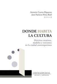 DONDE HABITA LA CULTURA. , ANTONIO CASTRO-HIGUERAS. 9788410176157 ...